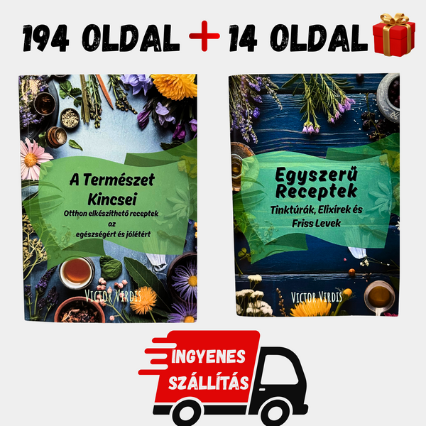 A Természet Kincsei – GYAKORLATI ÚTMUTATÓ TERMÉSZETES GYÓGYMÓDOKHOZ ...